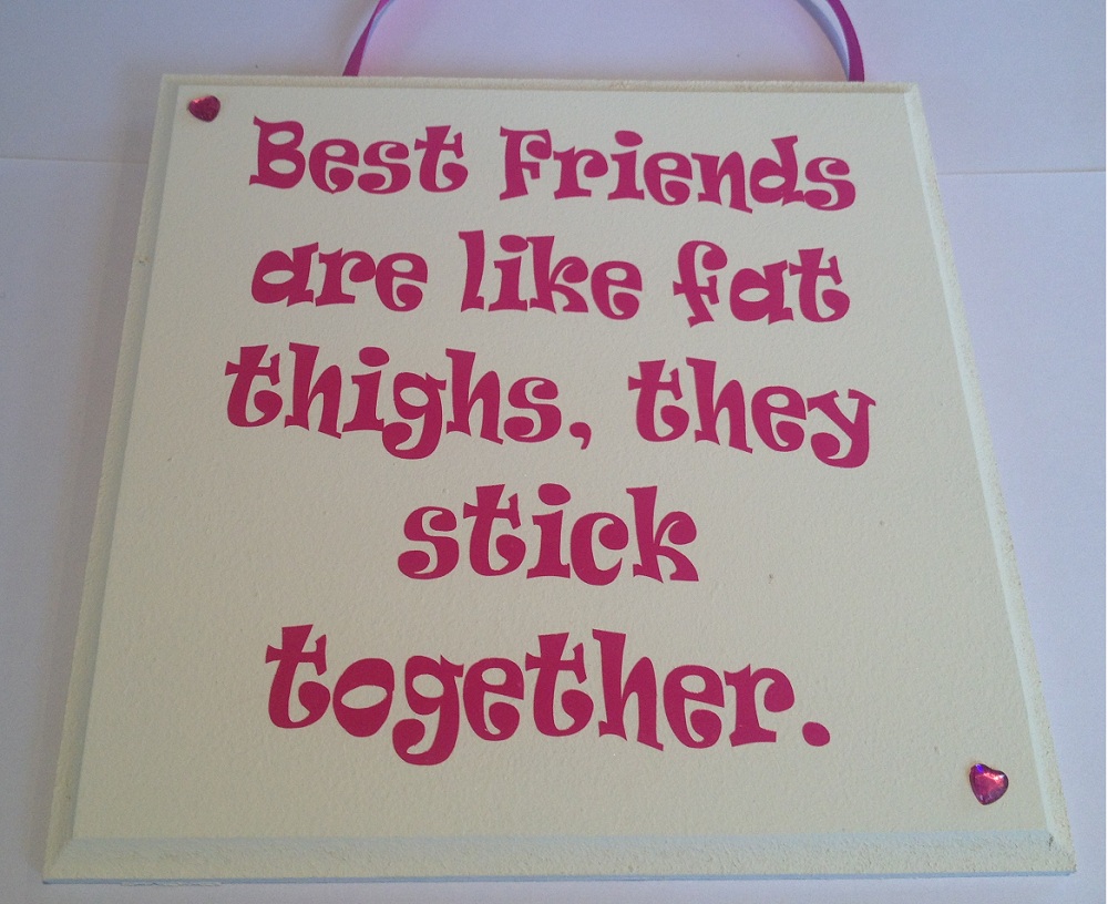 Fat Best Friend Quotes